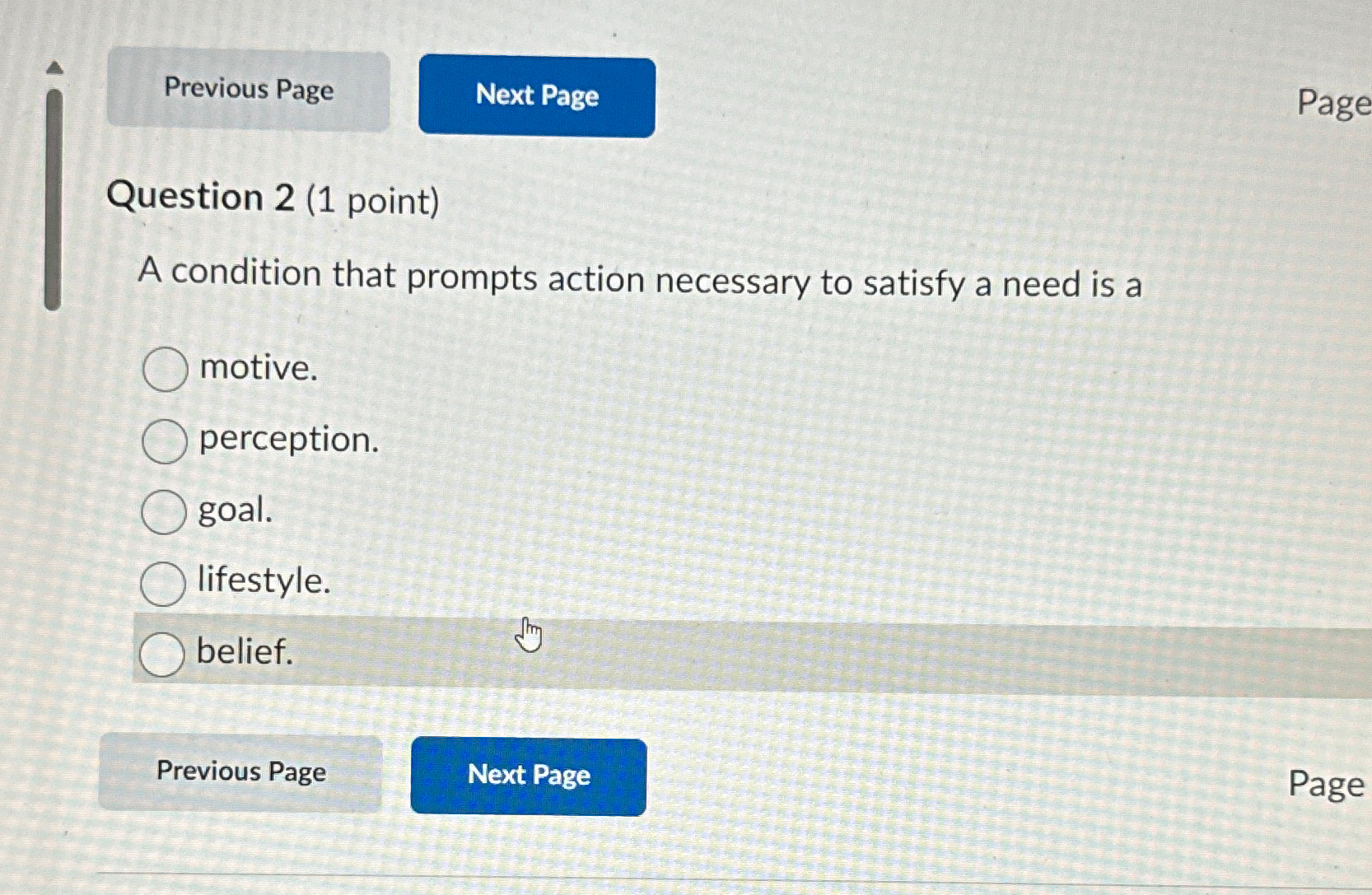 Solved Question 2 (1 ﻿point)A condition that prompts action | Chegg.com