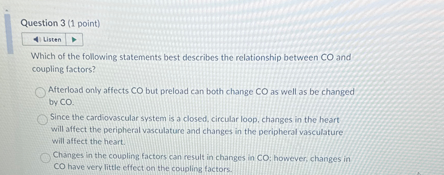 Solved Question 3 (1 ﻿point)ListenWhich of the following | Chegg.com
