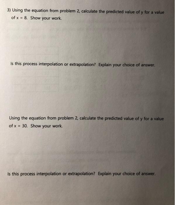 Solved 3) Using the equation from problem 2, calculate the | Chegg.com