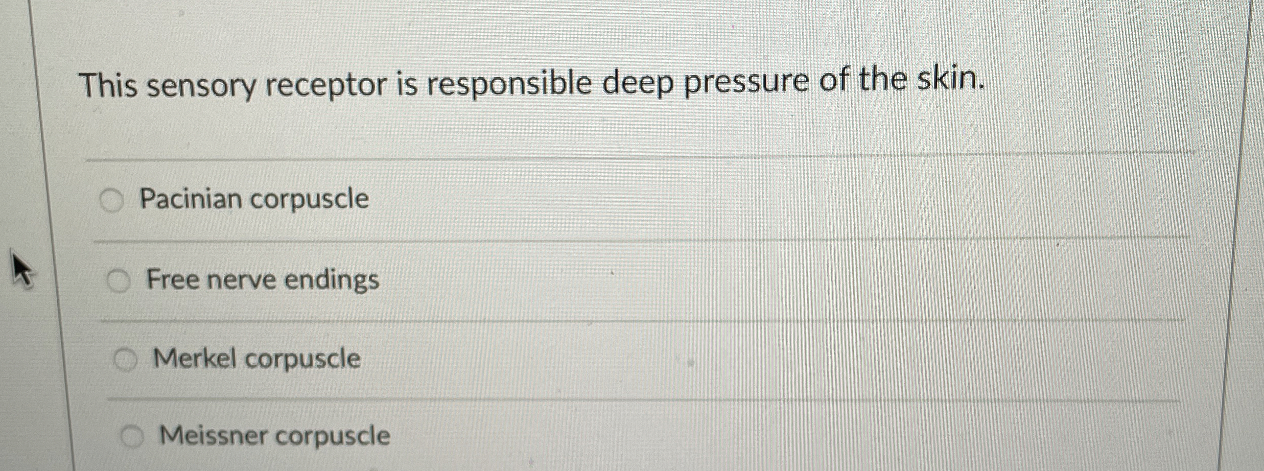 Solved This sensory receptor is responsible deep pressure of | Chegg.com