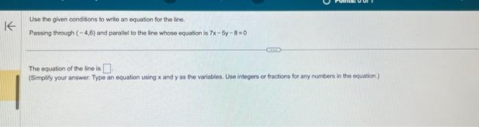 Solved Use the given conditions to write an equation for the | Chegg.com
