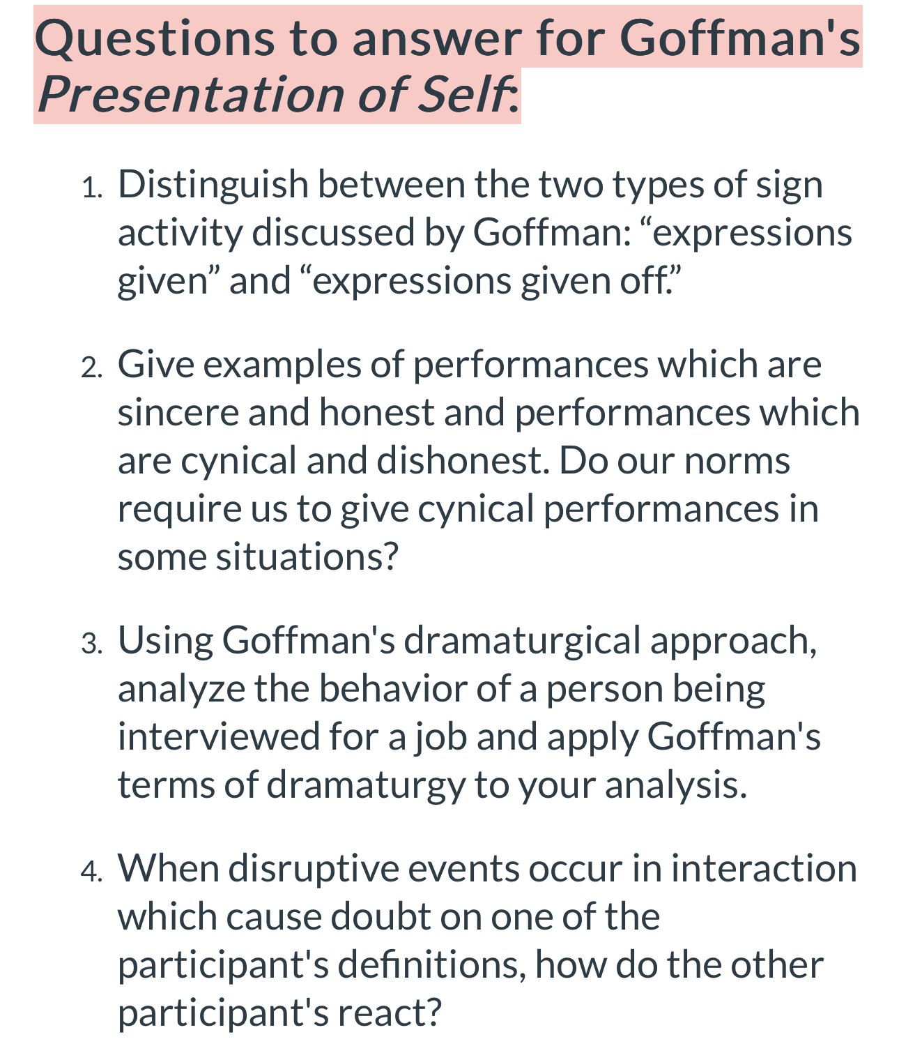 Solved Questions to answer for Goffman's Presentation of | Chegg.com