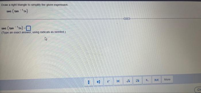 Solved Draw a right triangle to simplify the given | Chegg.com