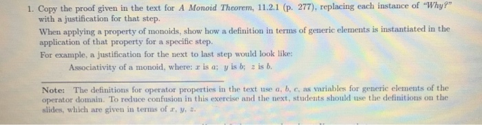 Solved 1. Copy the proof given in the text for A Monoid | Chegg.com