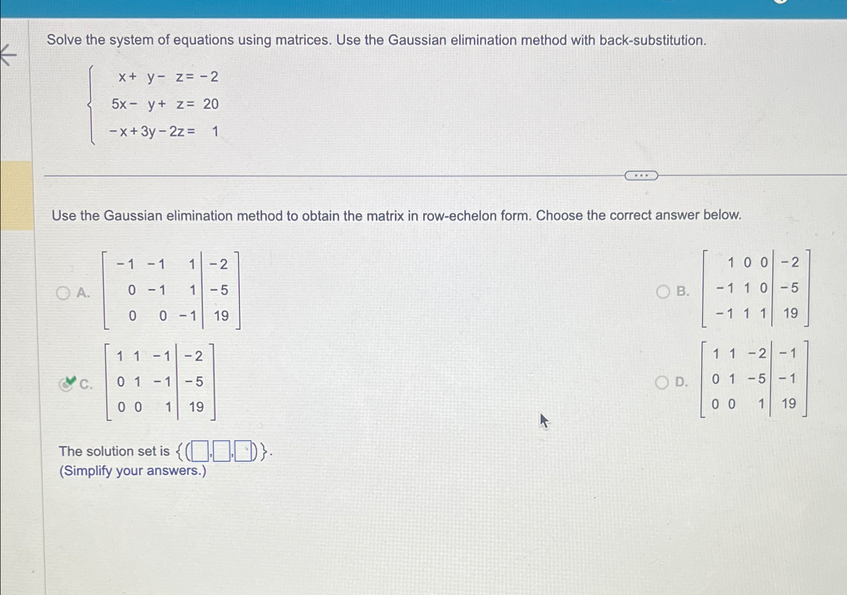 Solved Solve the system of equations using matrices. Use the | Chegg.com