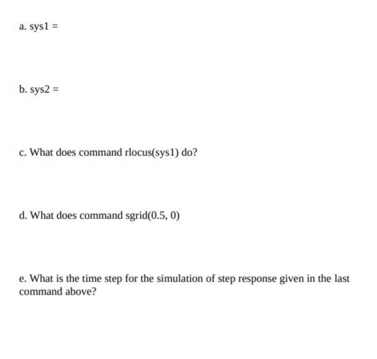Solved Problem #5: MATLAB script is given below num1=[4]; | Chegg.com