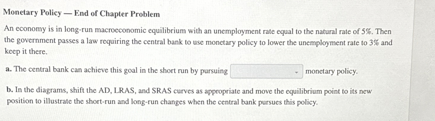 Solved Monetary Policy - ﻿End of Chapter ProblemAn economy | Chegg.com