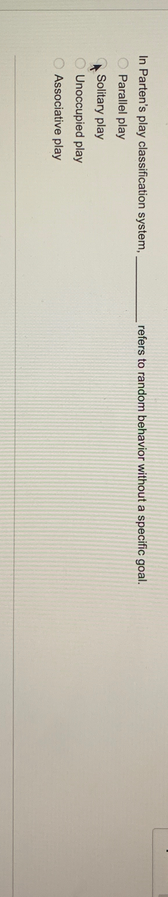 Solved In Parten's play classification system, refers to | Chegg.com