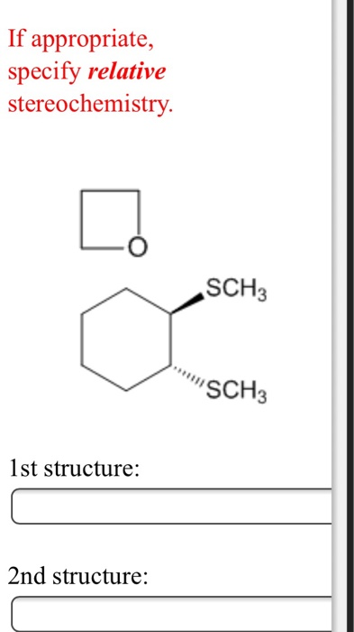 Solved If appropriate, specify relative stereochemistry. | Chegg.com