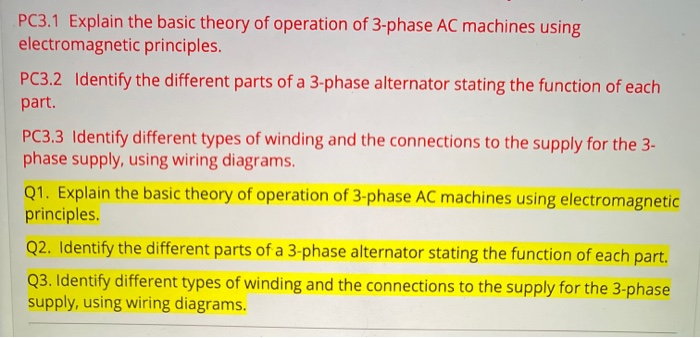 Solved Q1. Explain the basic theory of operation of 3-phase | Chegg.com