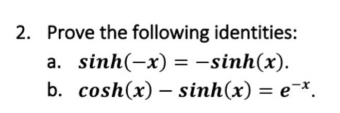2. Prove the following identities: a. | Chegg.com