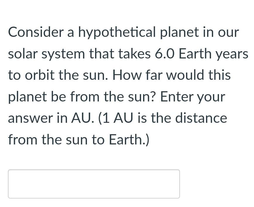 Solved Consider A Hypothetical Planet In Our Solar System