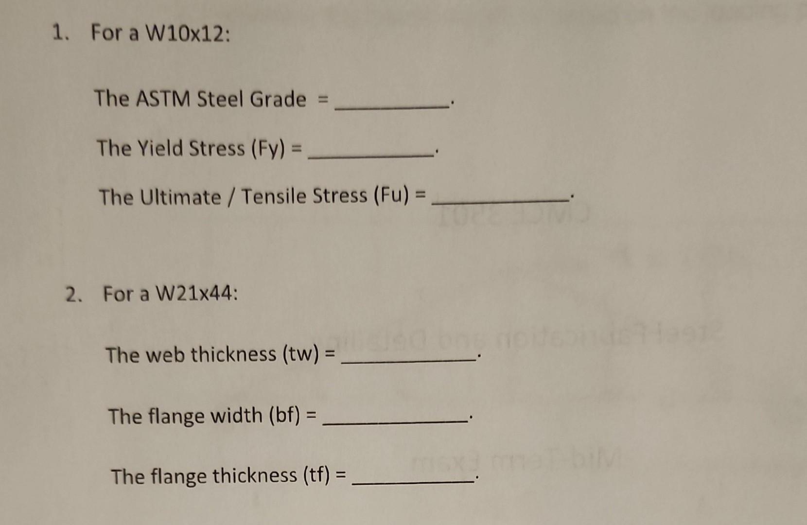 Solved 2. For a W 21×44 : The web thickness (tw) = The | Chegg.com