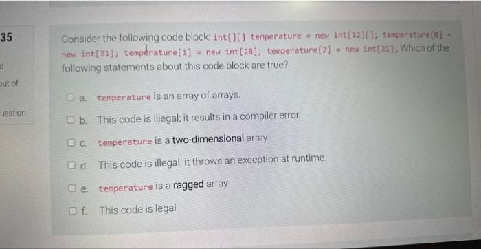 Solved Consider the following code block: int[][] | Chegg.com