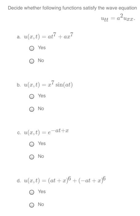 Solved Decide whether following functions satisfy the wave | Chegg.com Solved Decide whether following functions satisfy the wave | Chegg.com