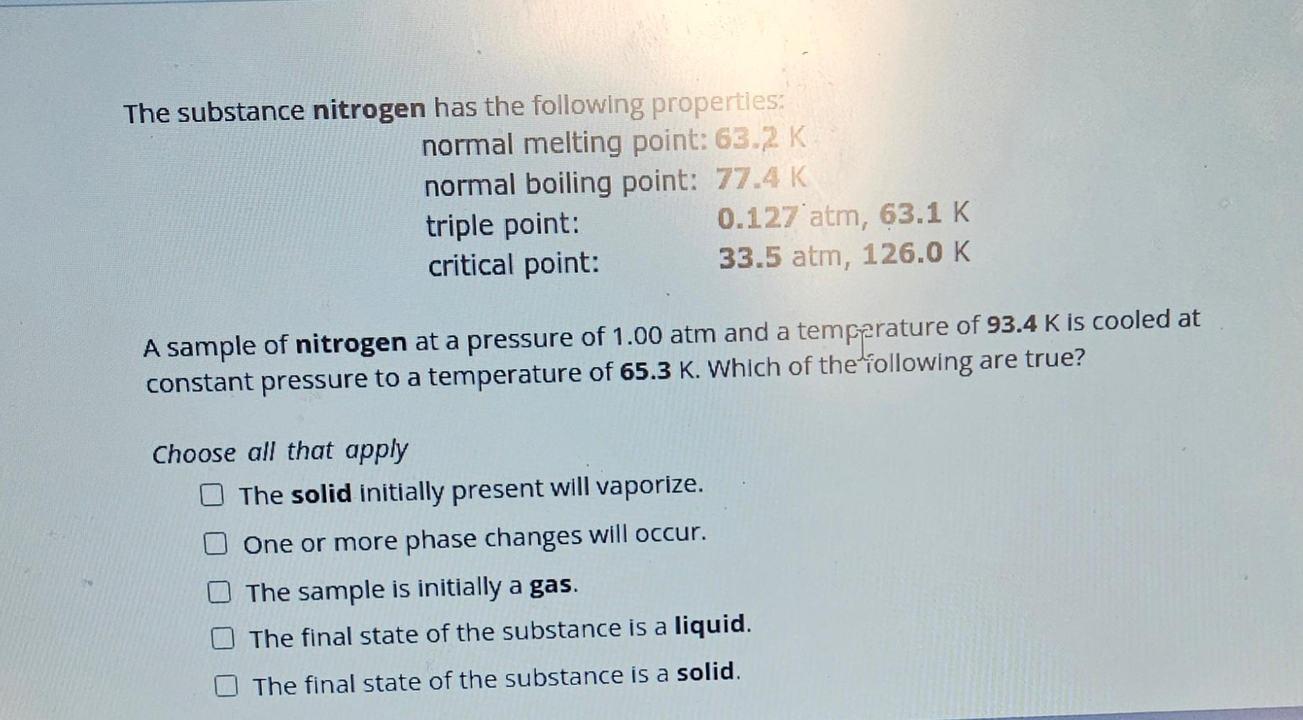 Solved The substance nitrogen has the following | Chegg.com