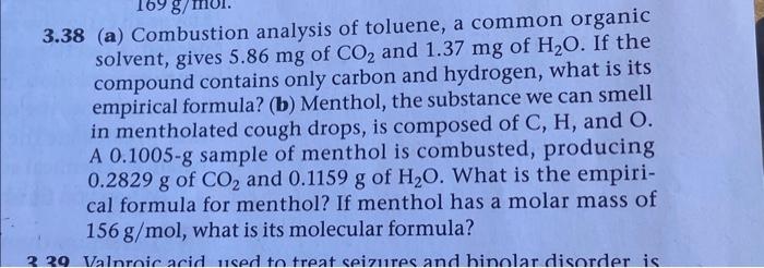 Solved 3.38 (a) Combustion analysis of toluene, a common | Chegg.com