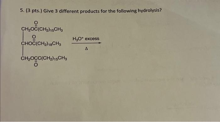 Solved 5. (3 pts.) Give 3 different products for the | Chegg.com
