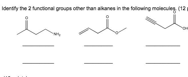 Solved Identify the 2 functional groups other than alkanes | Chegg.com