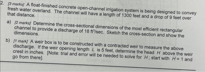 Solved [ 3 marks] A float-finished concrete open-channel | Chegg.com