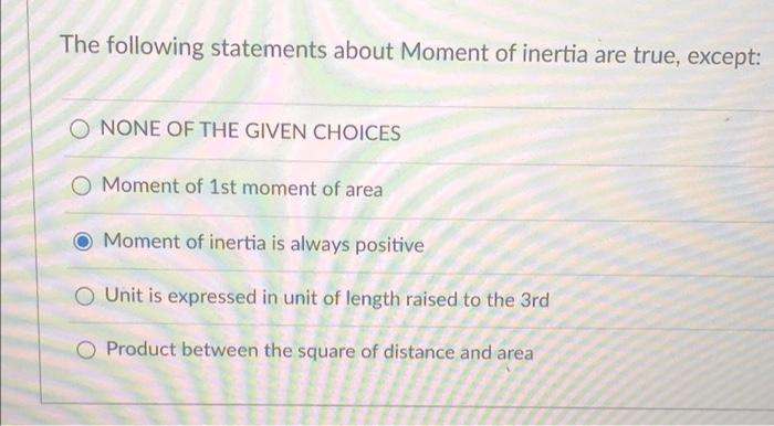 Solved The following statements about Moment of inertia are | Chegg.com