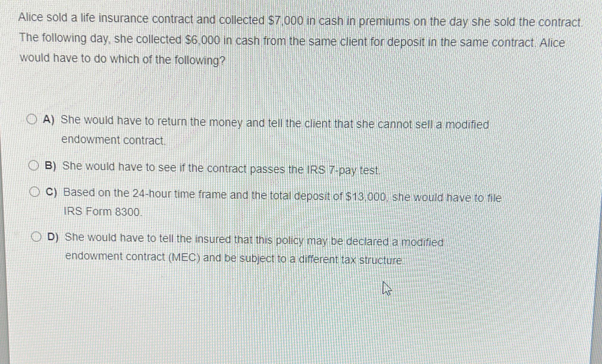 Solved Alice sold a life insurance contract and collected | Chegg.com