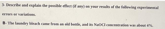 Solved 3- ﻿Describe and explain the possible effect (if any) | Chegg.com