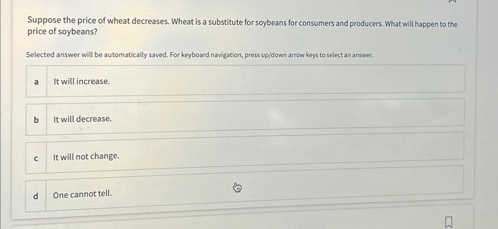 Solved Suppose the price of wheat decreases. Wheat is a | Chegg.com