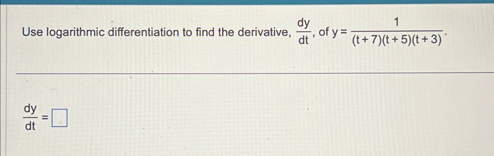 Solved Use logarithmic differentiation to find the | Chegg.com