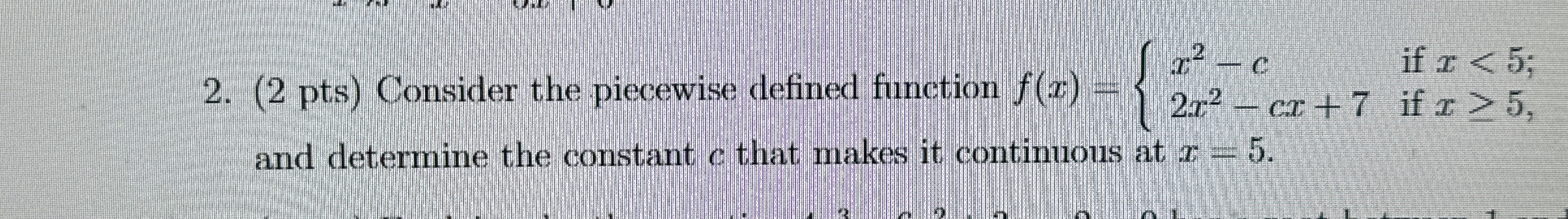 Solved (2 ﻿pts) ﻿Consider the piecewise defined function | Chegg.com