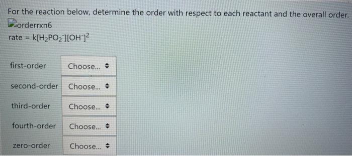 Solved For the reaction below, determine the order with | Chegg.com