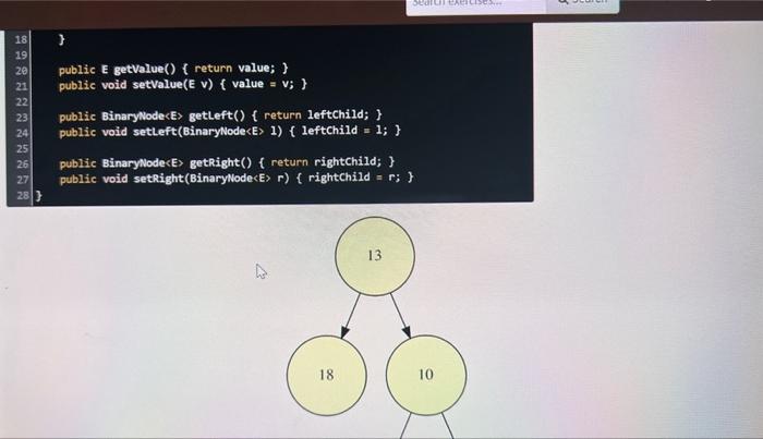 Solved X1108: Complete method makeTree Complete the method | Chegg.com Solved X1108: Complete method makeTree Complete the method | Chegg.com