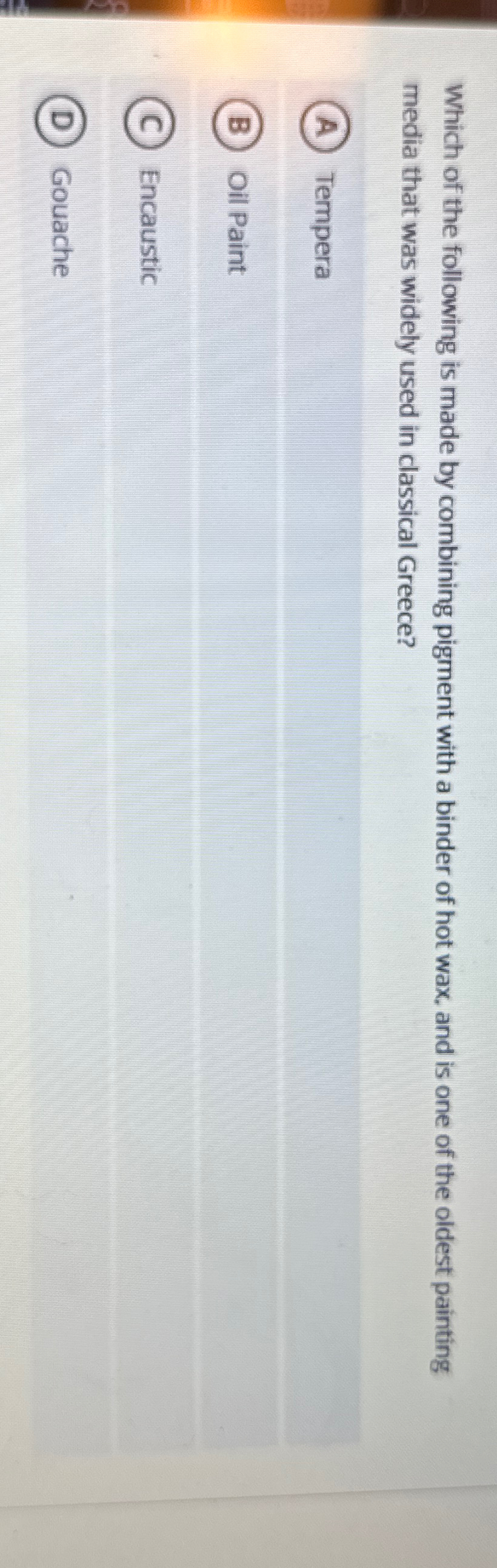 Solved Which of the following is made by combining pigment | Chegg.com