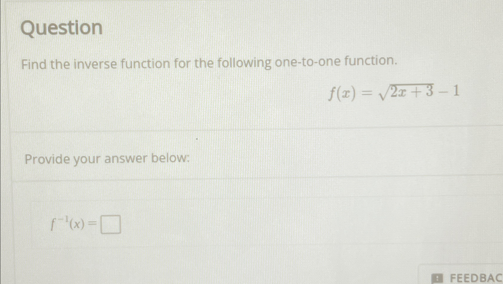 Solved QuestionFind the inverse function for the following | Chegg.com
