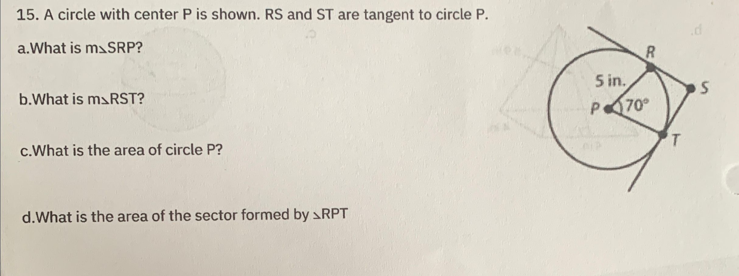 A circle with center P ﻿is shown. RS and ST ﻿are | Chegg.com