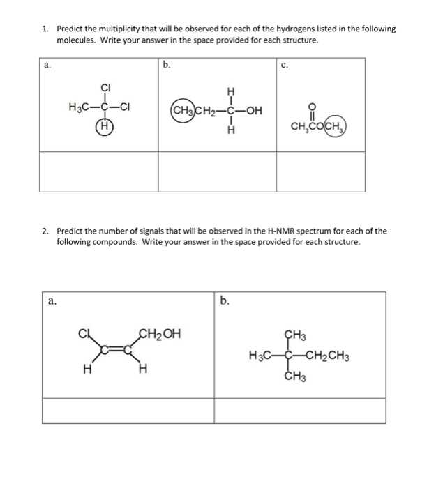 Solved 1. Predict the multiplicity that will be observed for | Chegg.com
