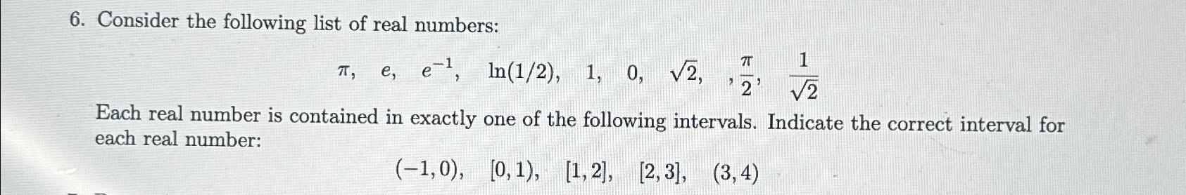 Solved Consider the following list of real | Chegg.com