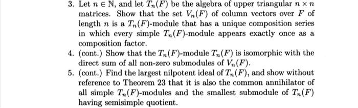 Solved 3. Let n∈N, and let Tn(F) be the algebra of upper | Chegg.com