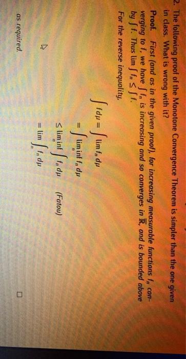 Solved 2. The following proof of the Monotone Convergence | Chegg.com