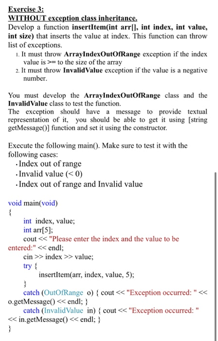 Solved Exercise 3: WITHOUT exception class inheritance. | Chegg.com