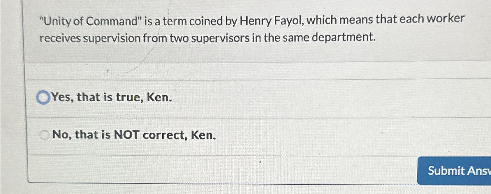 Solved "Unity of Command" is a term coined by Henry Fayol, | Chegg.com