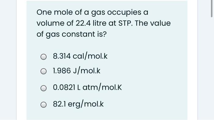 Solved One mole of a gas occupies a volume of 22.4 litre at | Chegg.com