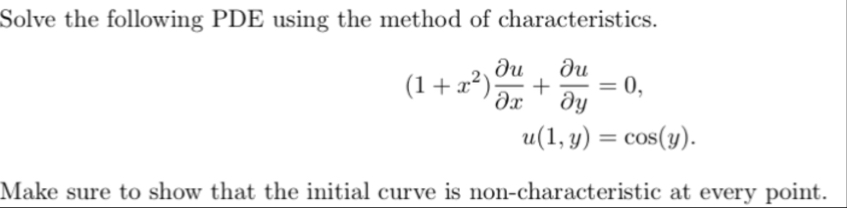 Solved Solve the following PDE using the method of | Chegg.com