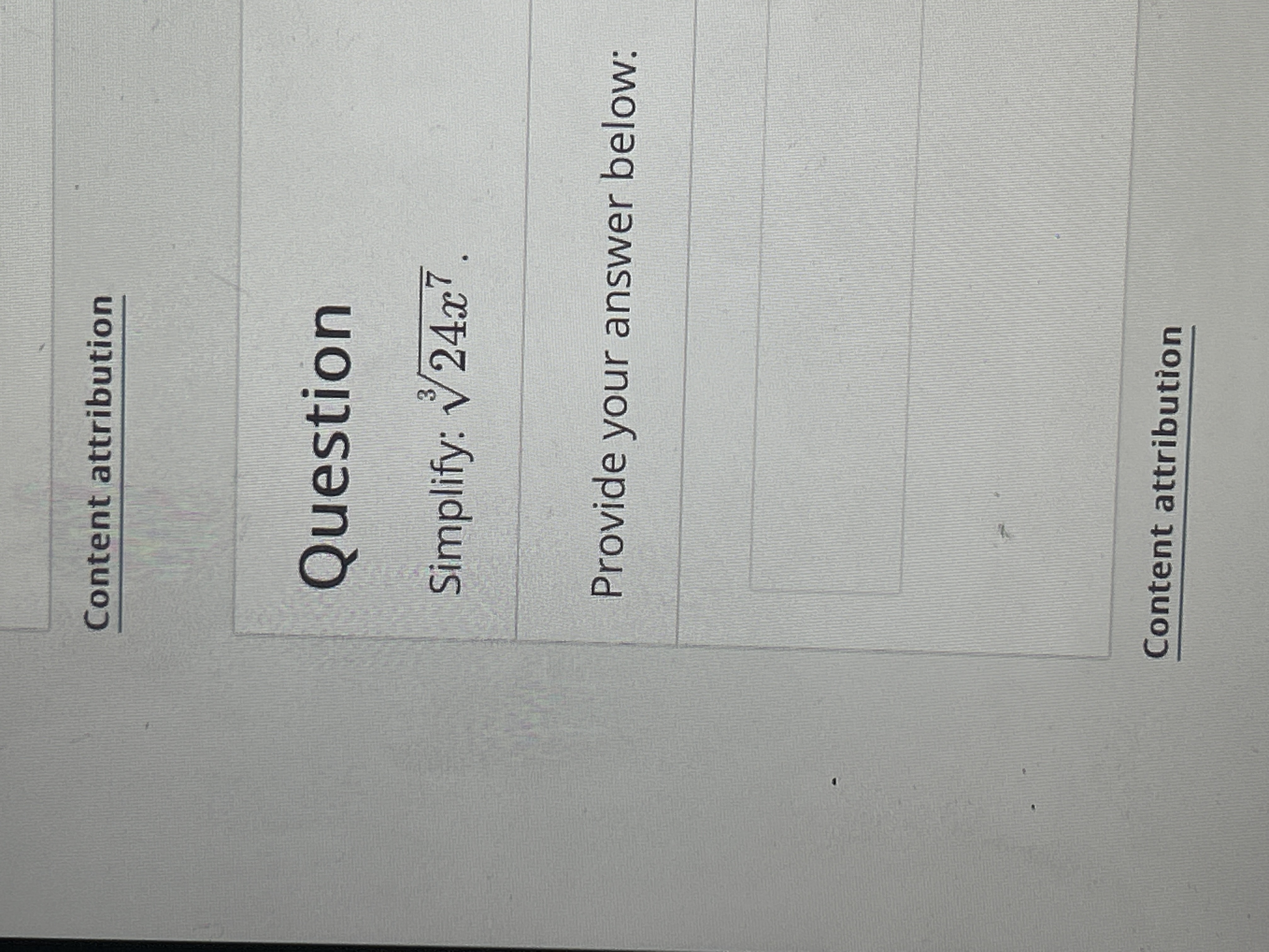 Solved Content attributionQuestionSimplify: 24x73. | Chegg.com