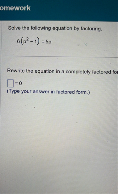 Solved omeworkSolve the following equation by | Chegg.com
