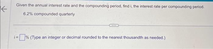 Solved Given the annual interest rate and the compounding | Chegg.com