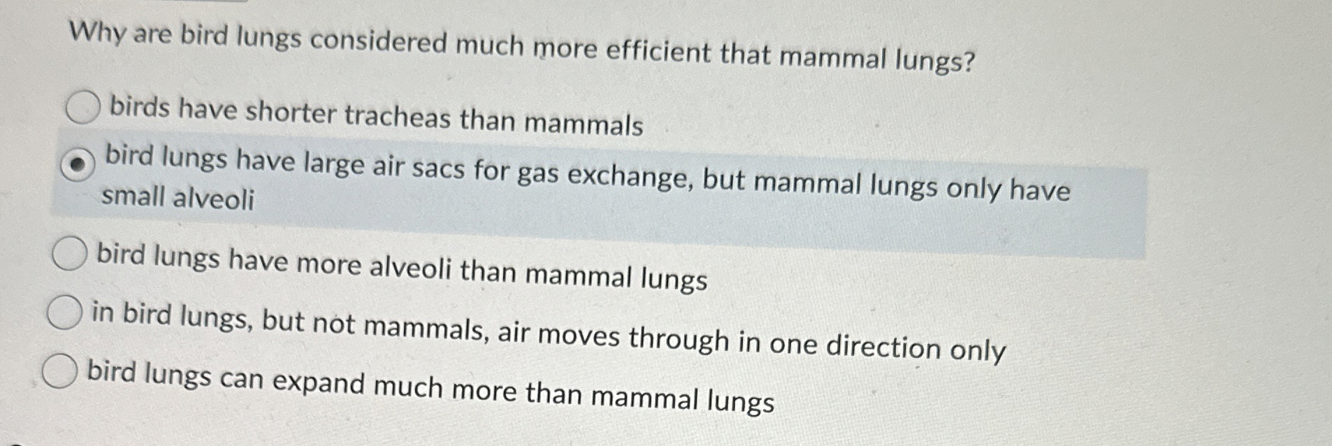 Solved Why are bird lungs considered much more efficient | Chegg.com