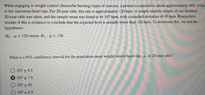 Solved When engaging in weight-control (fitness/fat burning) | Chegg.com