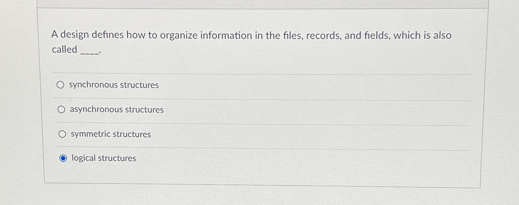Solved A design defines how to organize information in the | Chegg.com