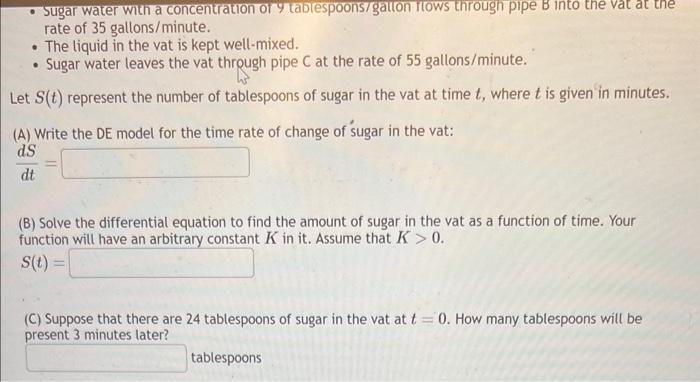 Solved Consider a large vat containing sugar water that is | Chegg.com